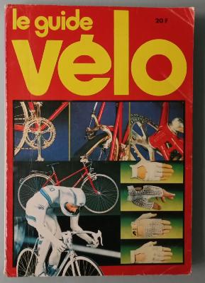 LE GUIDE DU VELO - BOOK - Livre - 1980